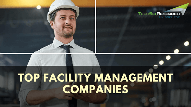 Top Facility Management Companies in the World
